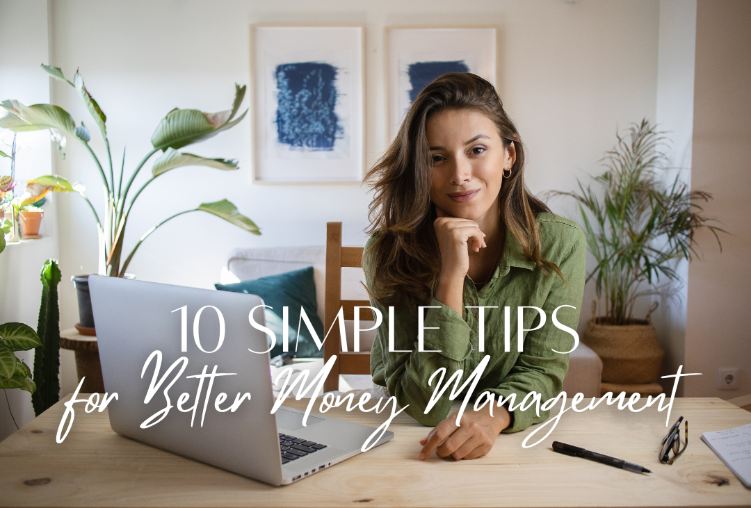 10 Simple Tips for Better Money Management – cindysimply